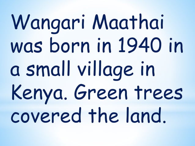 Wangari Maathai:Mama Trees | PPT