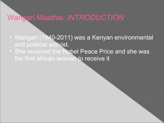 Wangari Muta Maathai | PPT