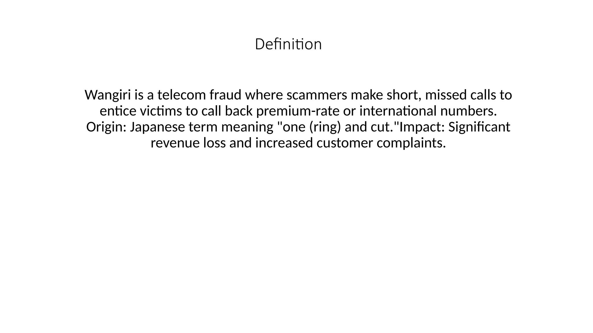 Wangiri Call Frauding Techniques and its way forward to byspaass | PPTX