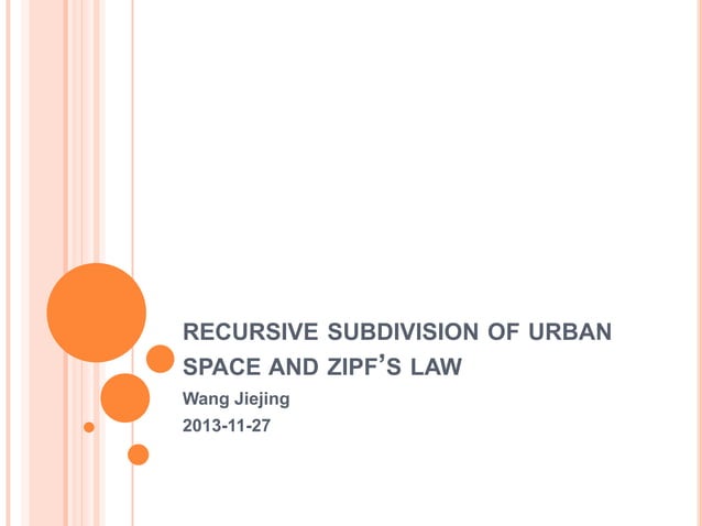 recursive subdivision of urban space and zipf's law | PPT