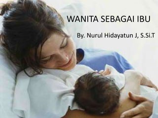 IBU SEBAGAI IDOLA | PPT