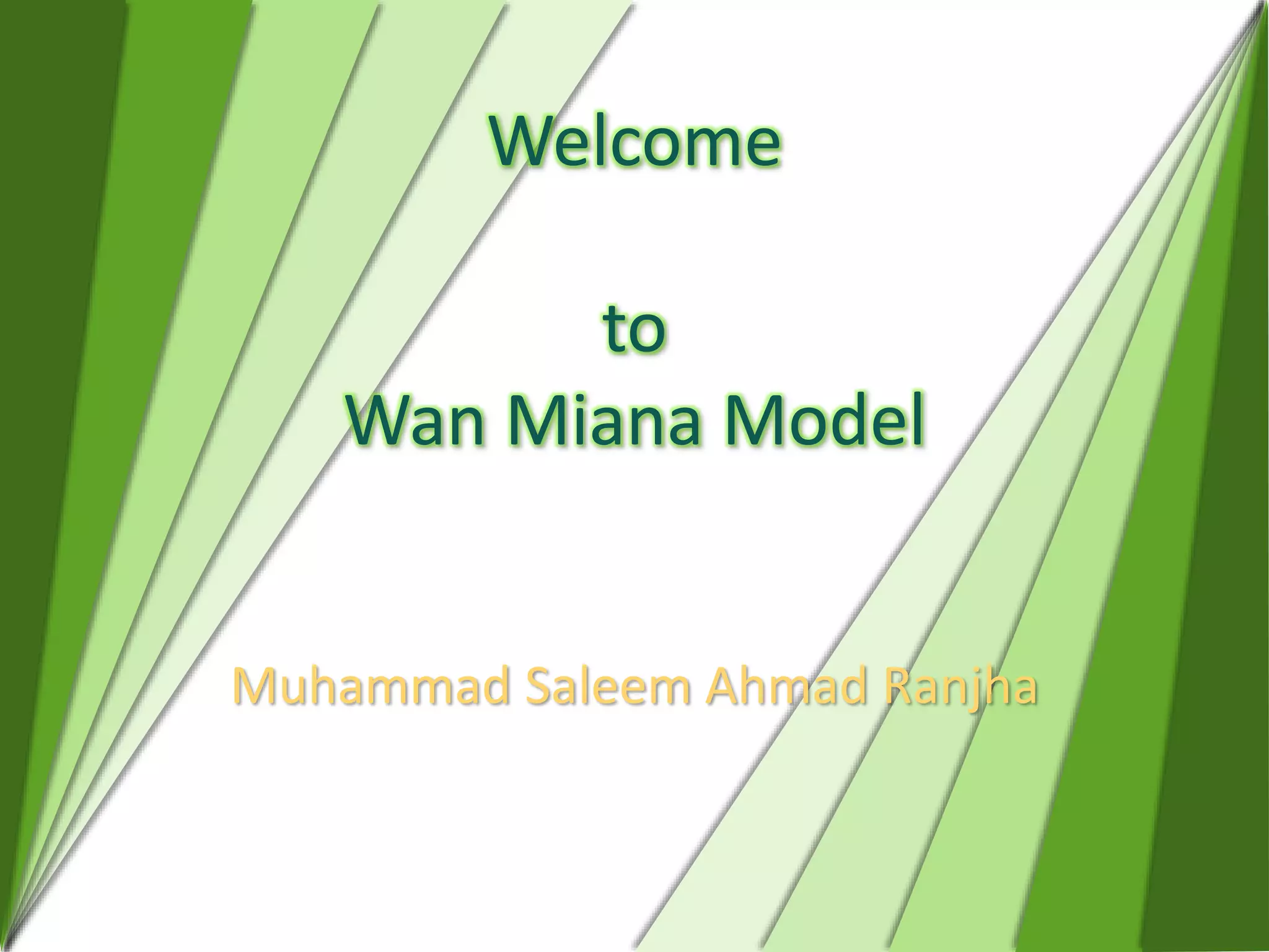 Presentation of Wan Miana model at Khushab & Mirpur AJK | PPT