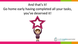 Want to go home early today? | PPT