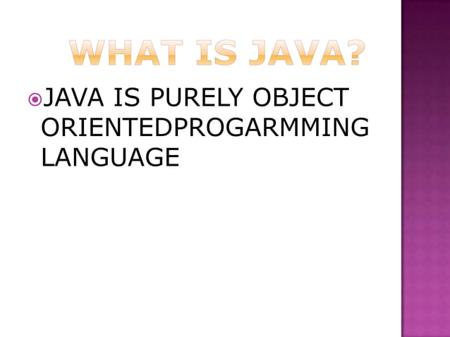 Want to know about java | PPTX