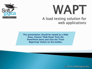 WAPT_API_load_testing_tool_Excellen.ppsx