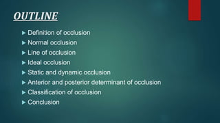Dentistry pptx on topic of normal occlusion | PPT