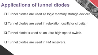 Tunnel Diode presentation | PPTX
