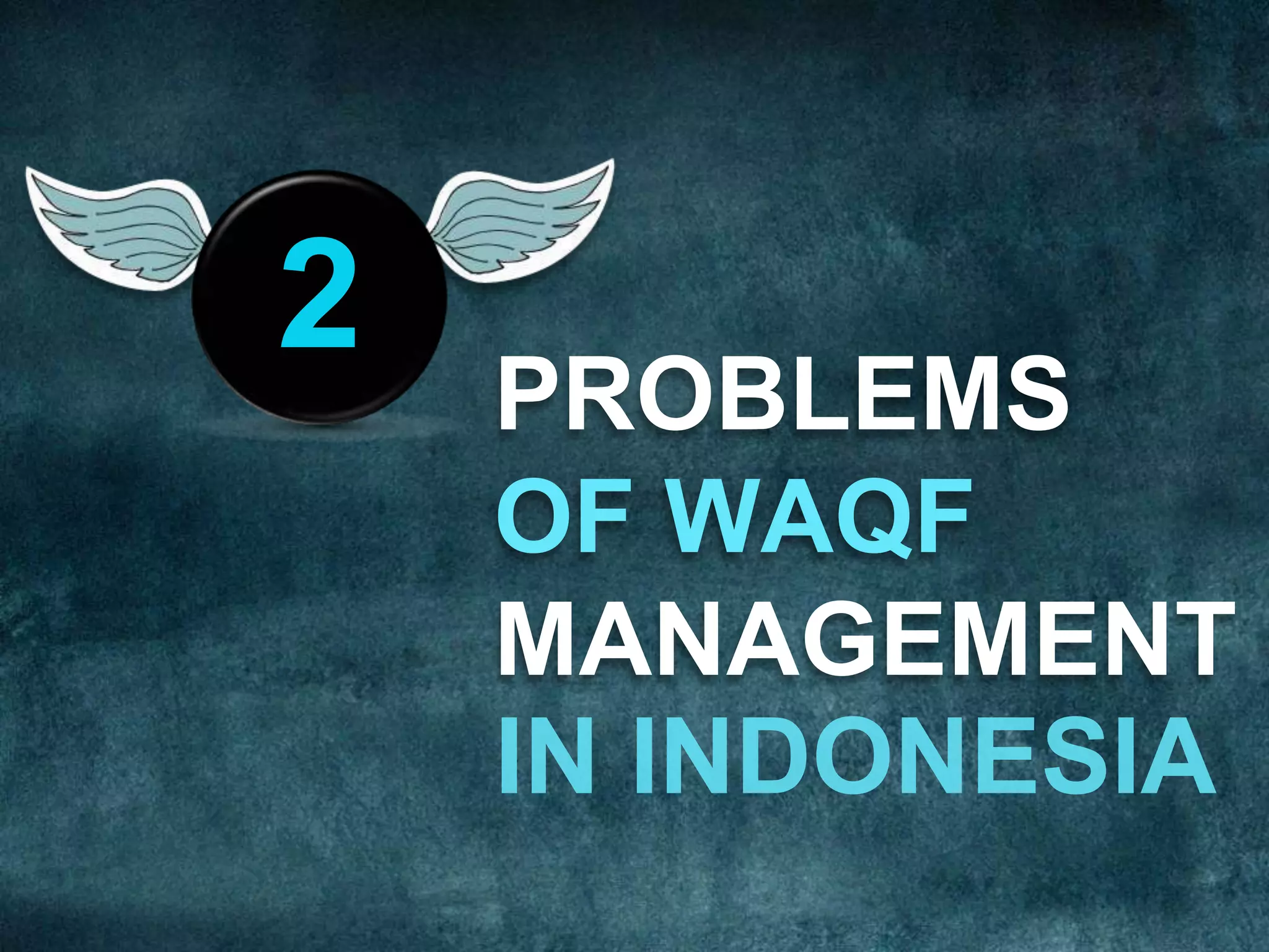 The Utilization of Waqf Management in Indonesia | PPTX