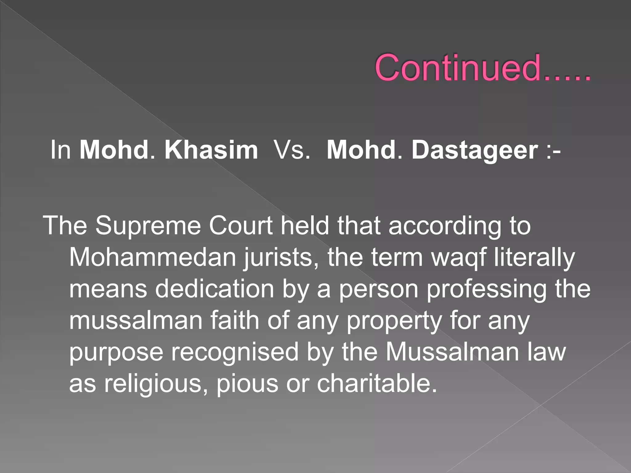 Waqf muslim law (mohammedan law) ppt | PPTX