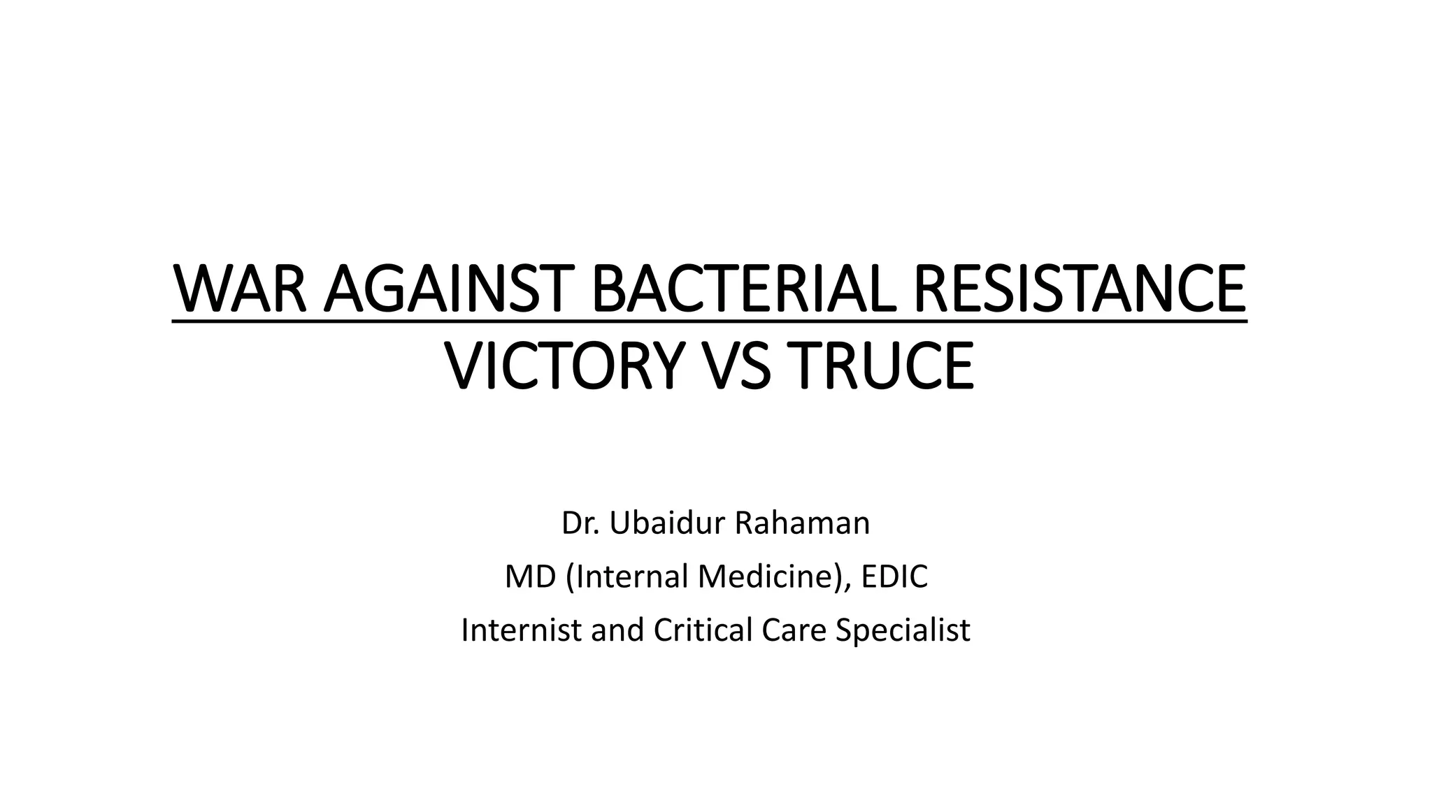 War against bacterial resistance | PPTX