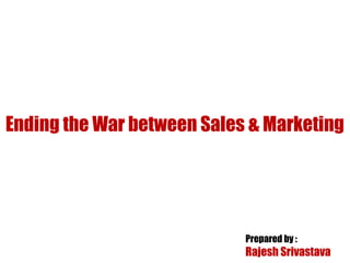 War between Sales & Marketing | PPT