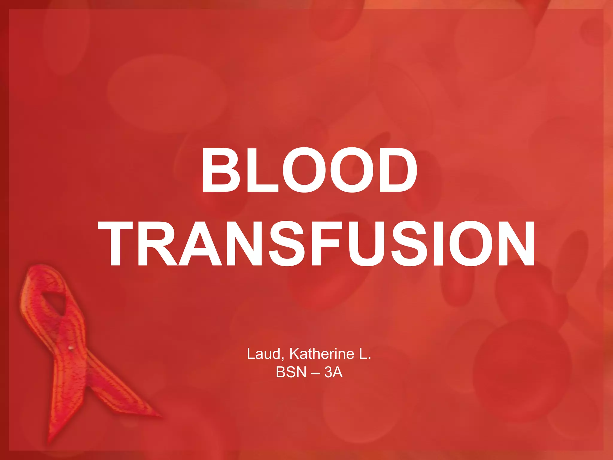 Wardclass powerpoint blood transfusion | PPT