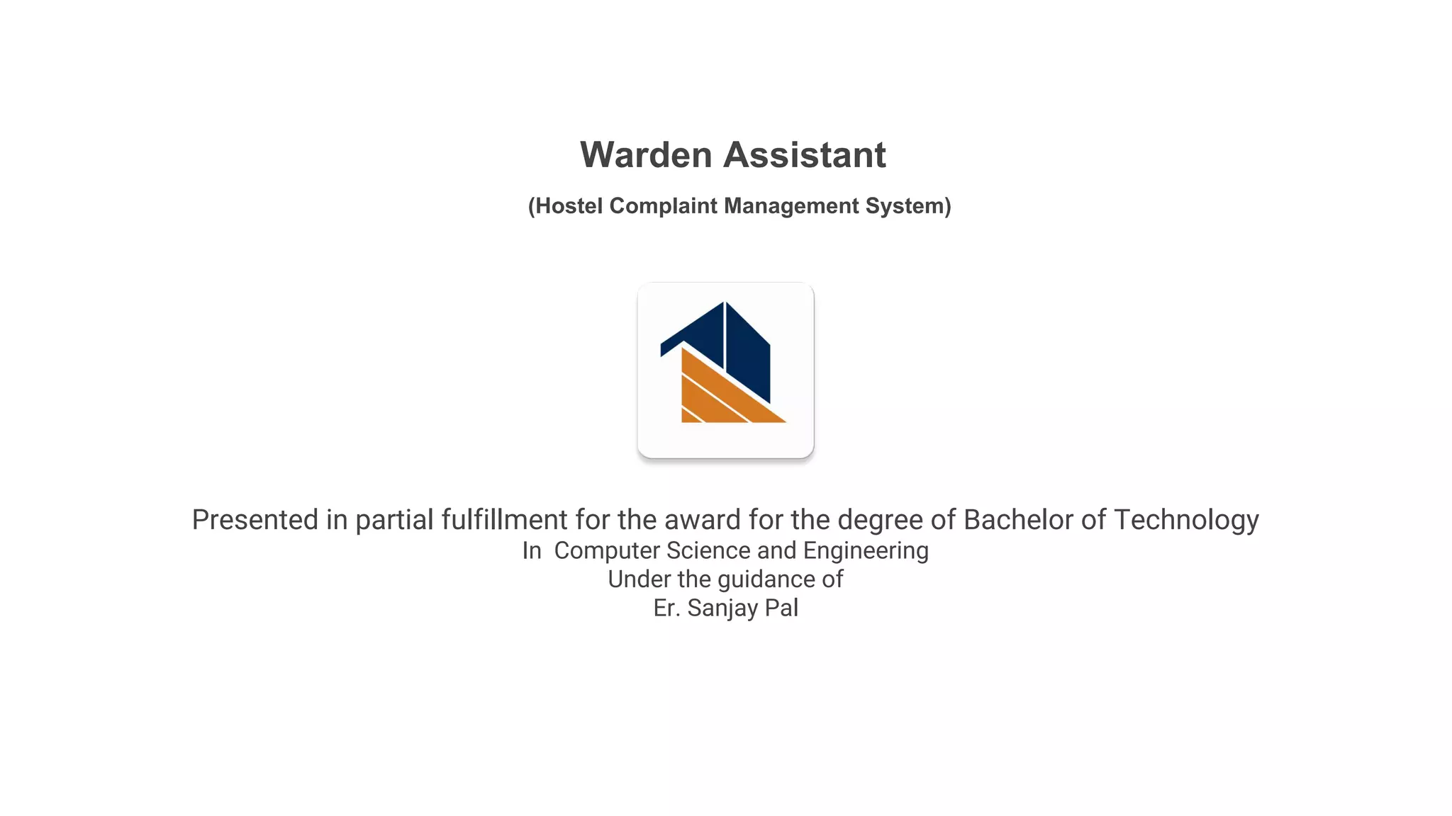 Warden assistant (hostel complaint management system) | PPT