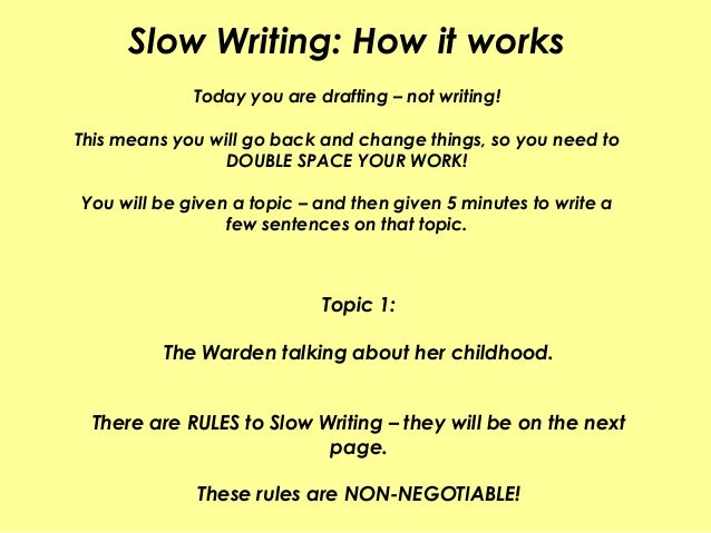 Slow Writing - The Warden from 'Holes'.