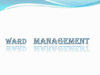 Ward management | PPT