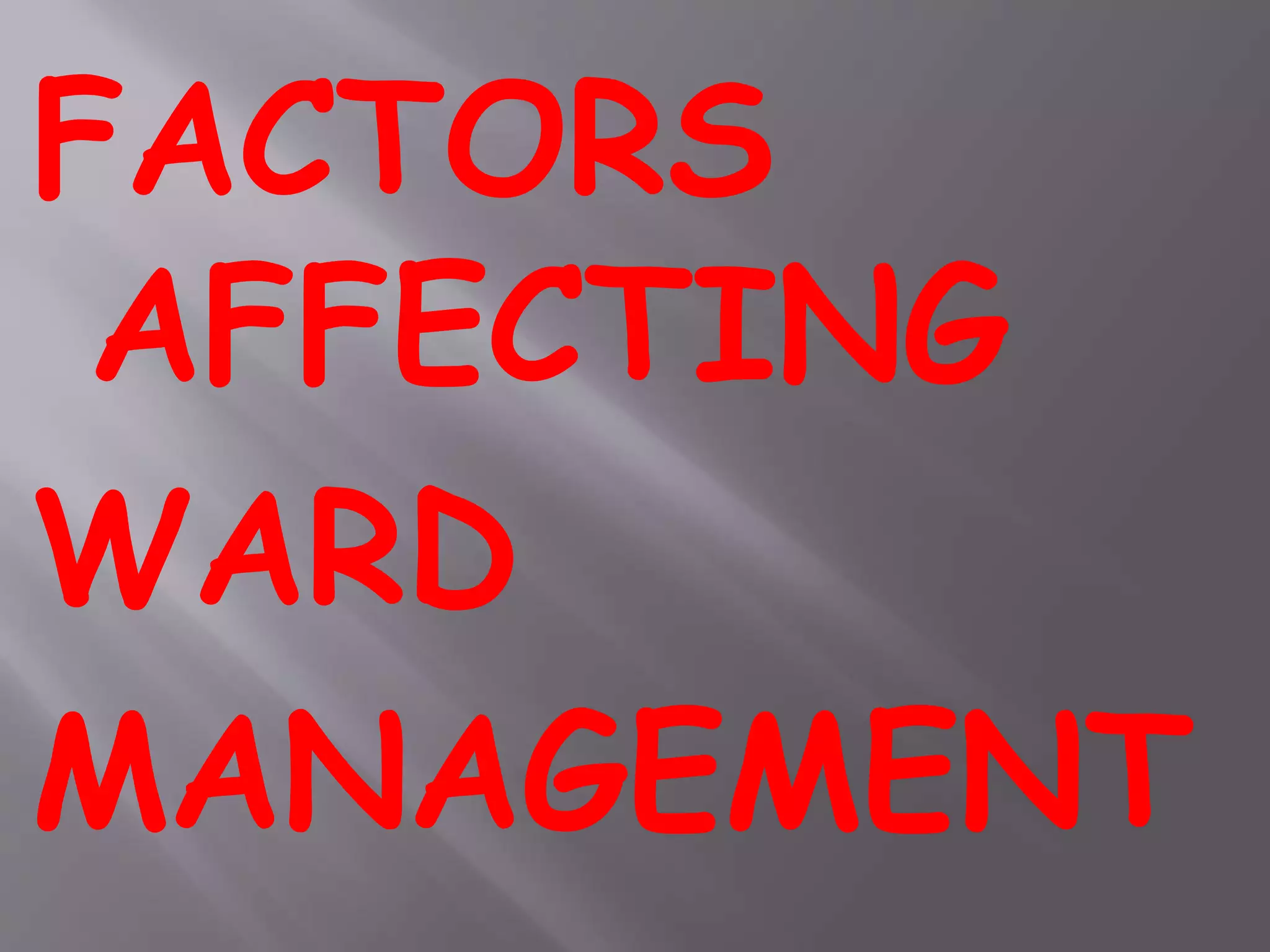Ward management | PPTX