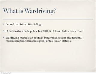 Wardriving and penetration testing in yogyakarta
