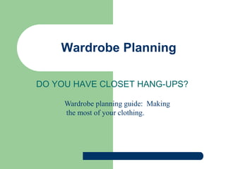 Wardrobe_Planning.ppt