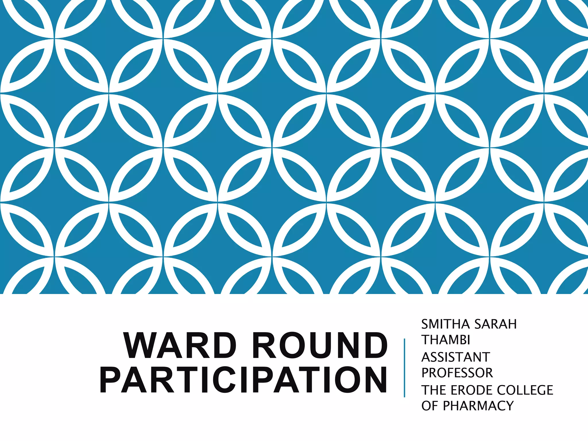 Ward round participation | PPTX