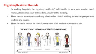 Ward Round Participation in Clinical Settings pptx | PPTX