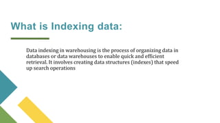 Indexing Data in data Warehouse presentation.pptx