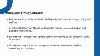 Warehouse Automation: Streamlining Operations for Efficiency | PPTX | Internet | Computing