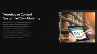 Warehouse control system (Mobinity) by Addverb Technologies | PDF
