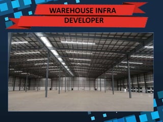 Warehouse Infra Developer Madurai, Erode, Trichy, Karur, Salem, Bangalore, Mangalore, Mysore.pptx