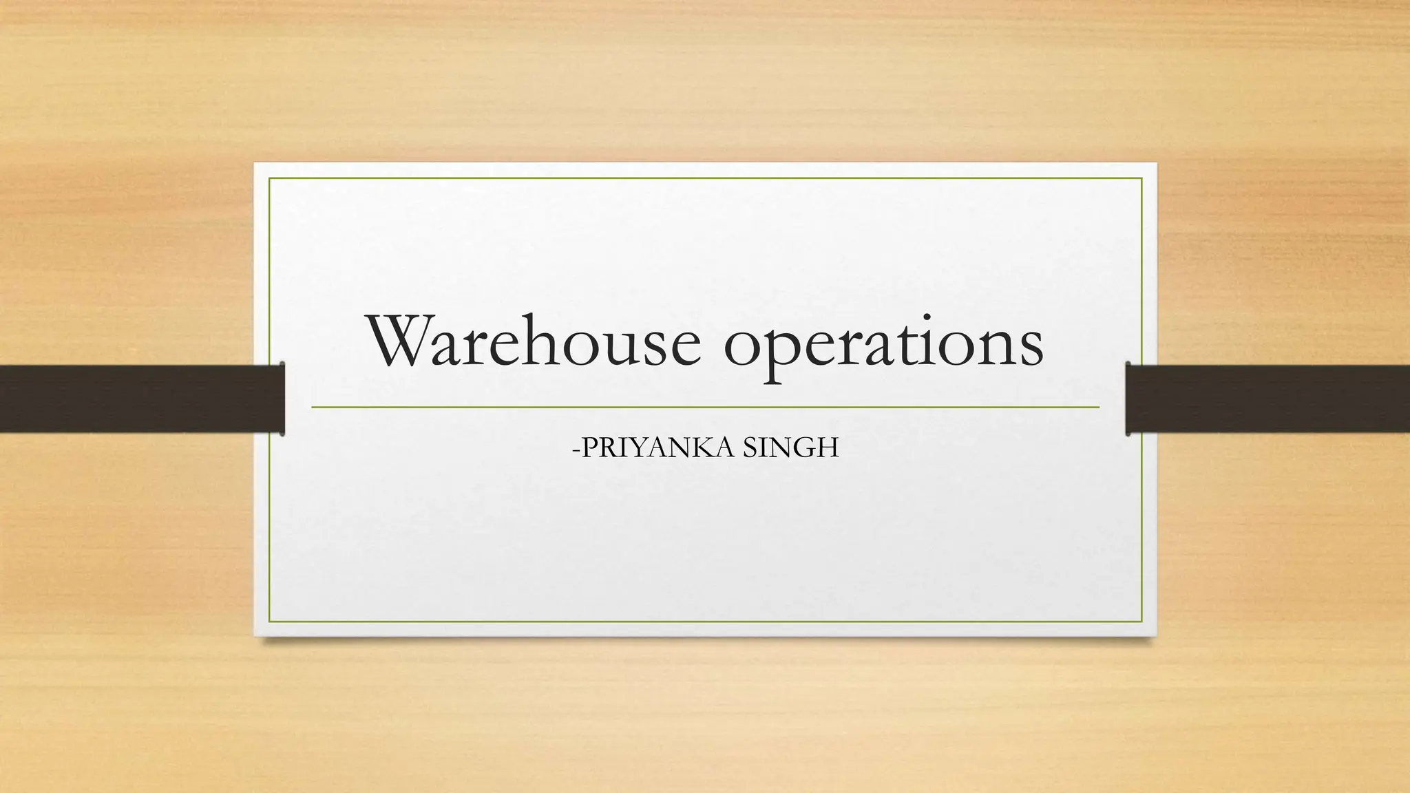 Warehouse operations.pptx how warehouse works | PPTX