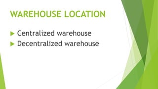 WAREHOUSING AND STORAGE IN SUPPLY CHAIN MANAGEMENT | PPTX