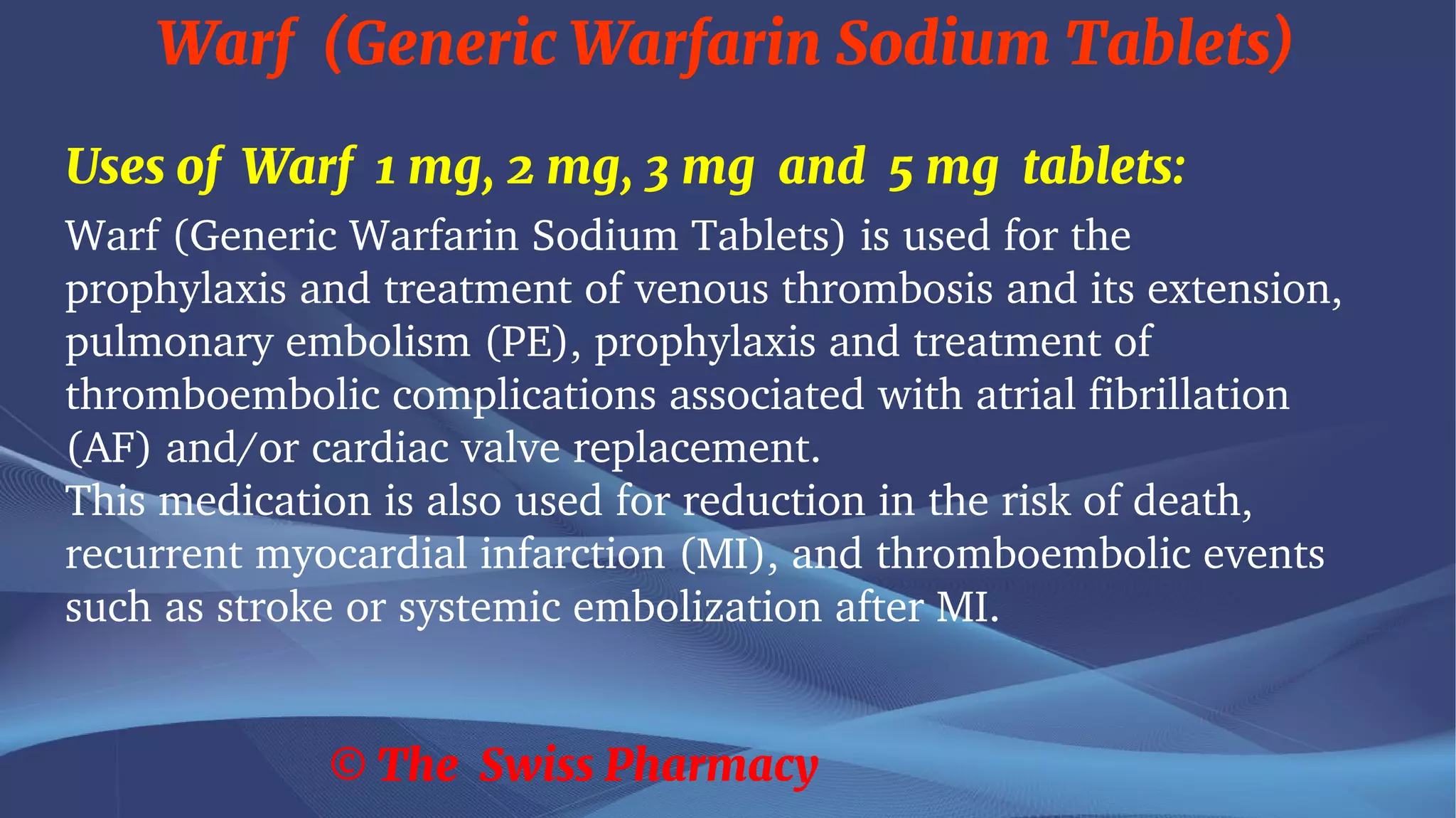 Warf (Generic Warfarin Sodium Tablets) | PPT