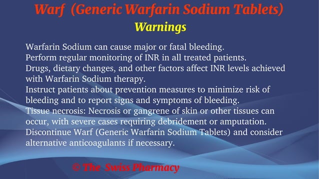 Warf (Generic Warfarin Sodium Tablets) | PPT