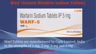 Warf (Generic Warfarin Sodium Tablets) | PDF