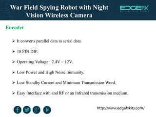 War Field Spying Robot with Night Vision Wireless Camera | PPTX