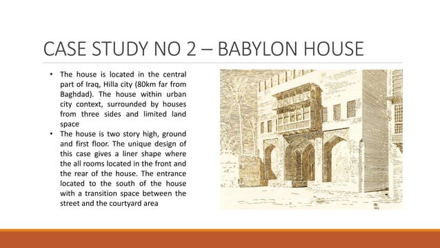 THE IRAQI TRADITIONAL COURTYARD HOUSE: MORPHOLOGICAL EXPLORATION | PPTX ...