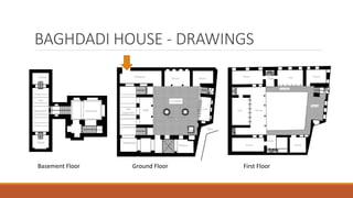 THE IRAQI TRADITIONAL COURTYARD HOUSE: MORPHOLOGICAL EXPLORATION | PPTX