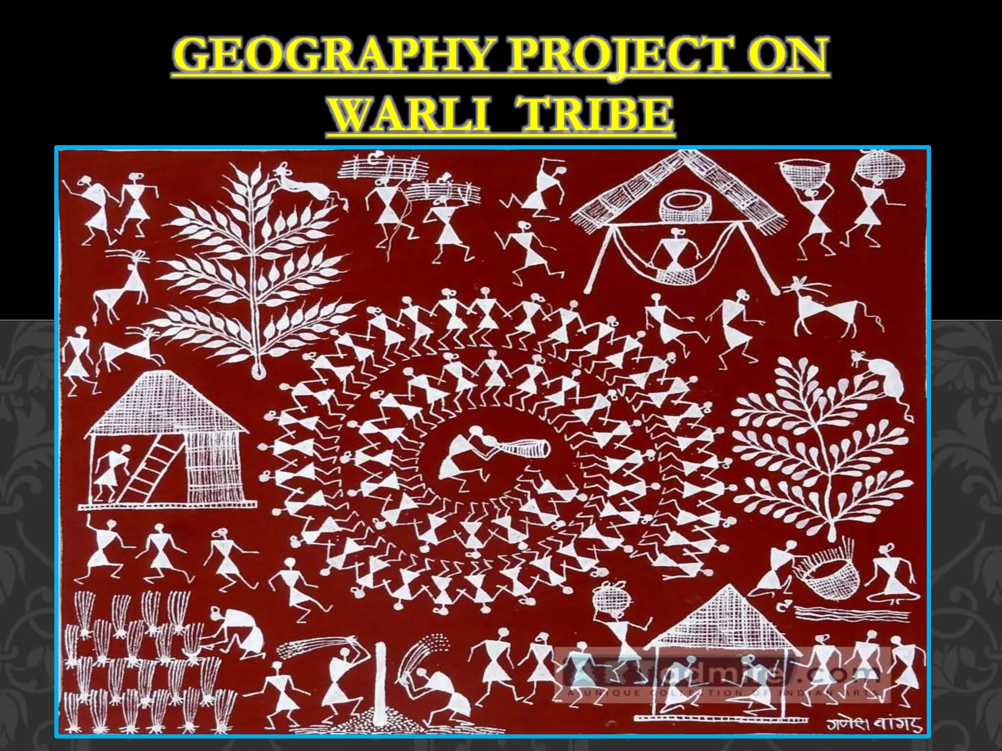 Warli tribe | PPTX