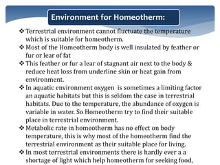 Warm Blooded Animals (homeotherms) Dominate the Terrestrial Environment ...