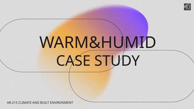 Warm and humid climate in India case study | PPTX