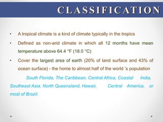 Warm humid climate | PPTX