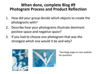 Warm up #8 photogram | PPTX | Arts and Crafts | Hobbies & Interests