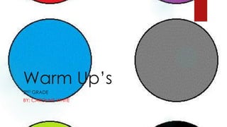 Warm up’s | PPT