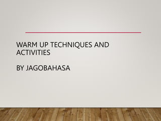 Warm up Techniques and Activities in Classroom.pptx