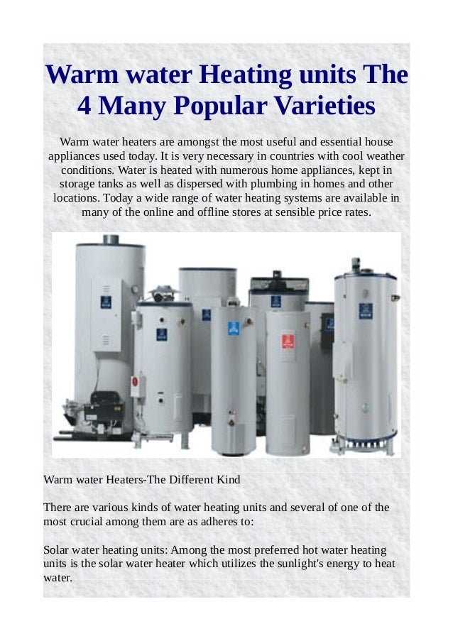 Warm water heating units the 4 many popular varieties