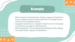 Explanation of Online Language Learning Communities | PPT