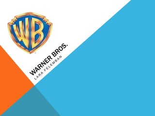 Warner bros. power point | PPTX