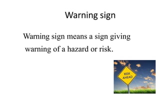 Warning signs anand ync | PPTX
