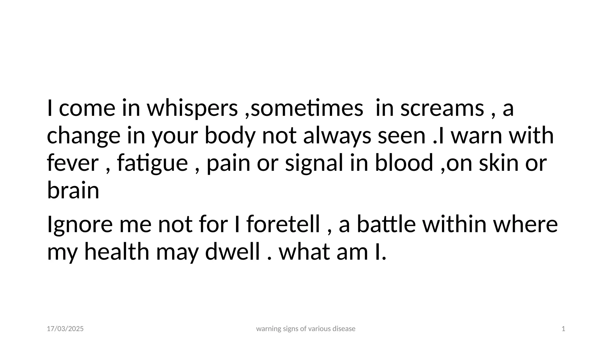 warning signs and symptoms of common ailments which causes disturbance ...