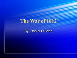 War of 1812 | PPT