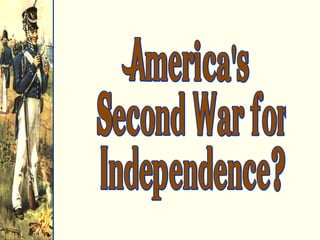 War of 1812 | PPT